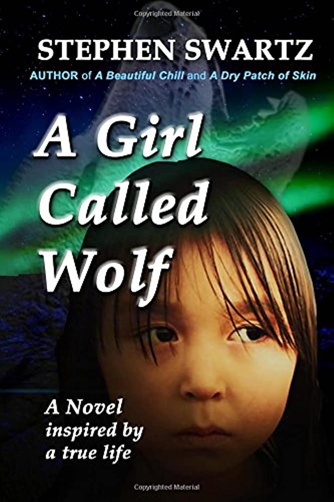 A Girl Called Wolf by Stephen Swartz – The Art of Storytelling